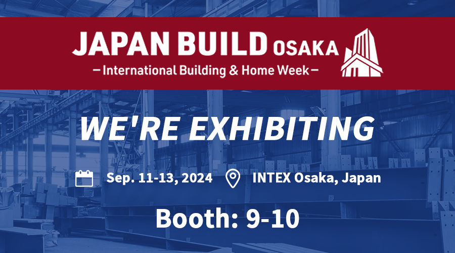 Meet You at JAPAN BUILD OSAKA